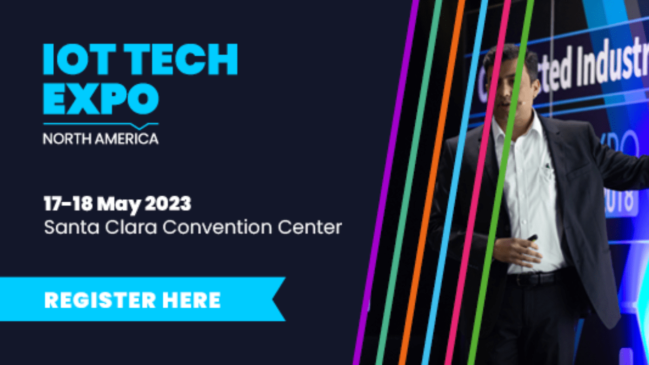 IoT Tech Expo North America 2023: Announces new speakers, networking ...